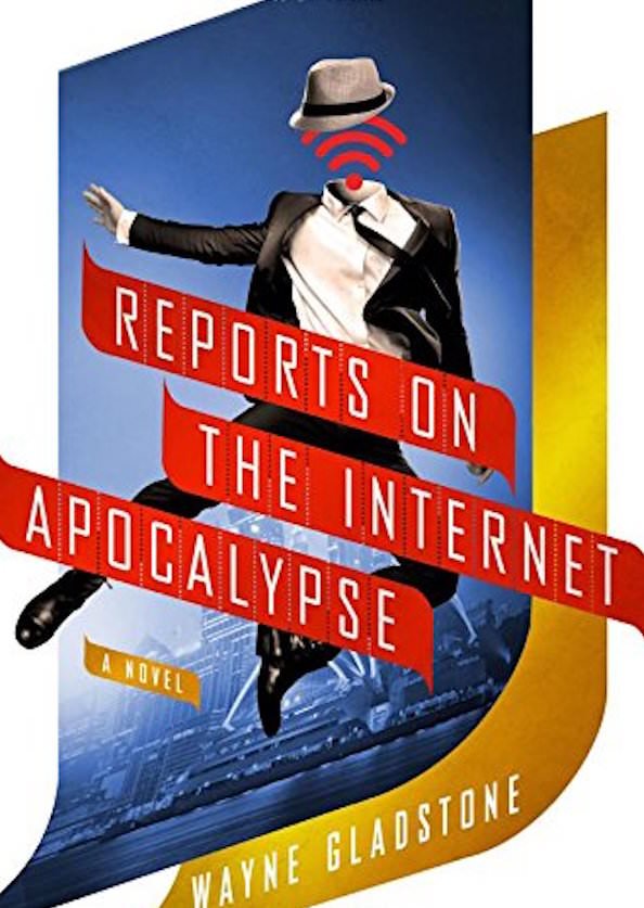 Reports on the Internet Apocalypse Cover